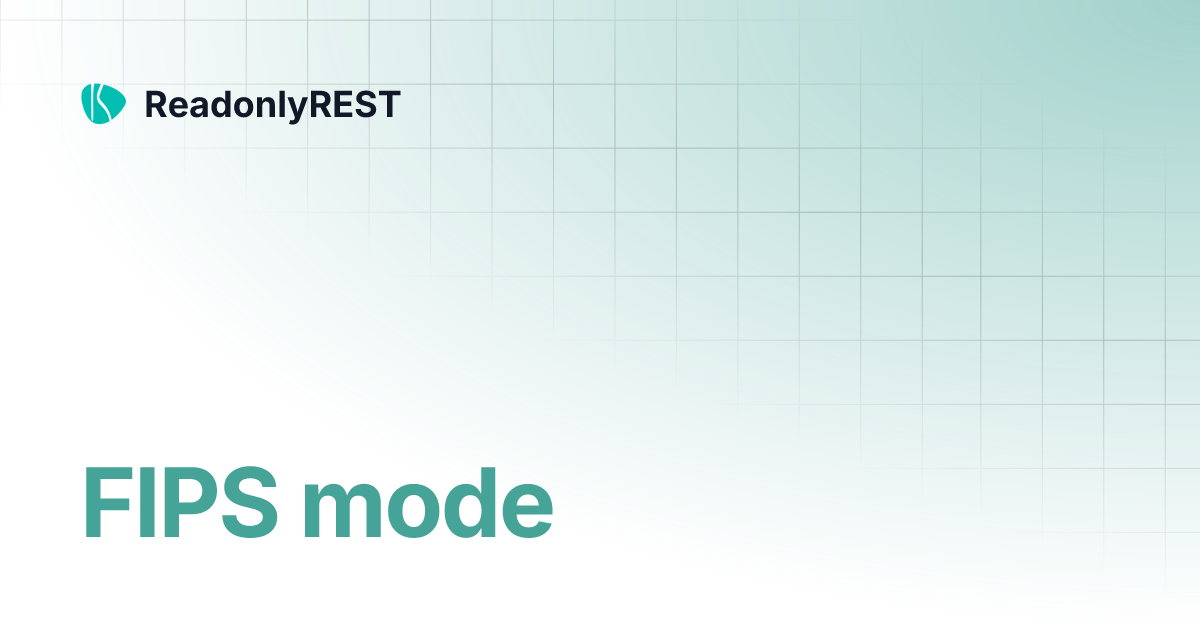 FIPS mode | ReadonlyREST